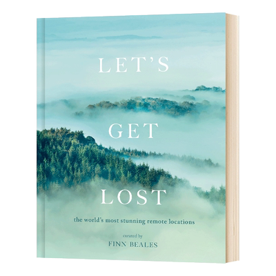 Let's Get Lost   尽情迷路吧：大师级风景摄影集 探索隐世绝景英文原版进口书籍