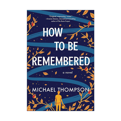 英文原版 How to Be Remembered 如何被记住 科幻小说 时间旅行 Michael Thompson 英文版 进口英语原版书籍