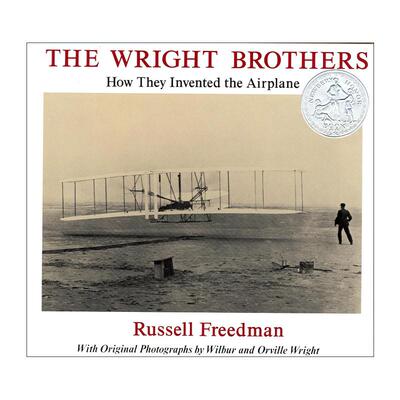 英文原版 The Wright Brothers 莱特兄弟传 飞机发明史 儿童科普百科 纽伯瑞奖得主Russell Freedman 英文版 进口英语原版书籍