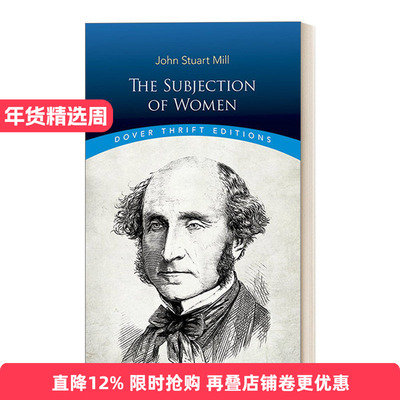 英文原版 The Subjection of Women 妇女的屈从地位 穆勒社会学著作 Dover Thrift Editions 英文版 进口英语原版书籍