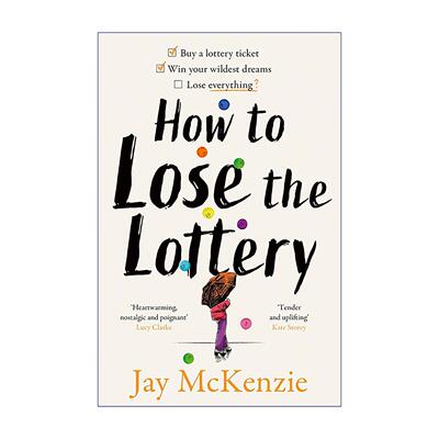 英文原版 How to Lose the Lottery 如何输掉彩票 温情治愈 家庭秘密小说 中年情感与生活困境 Jay McKenzie 进口英语原版书籍