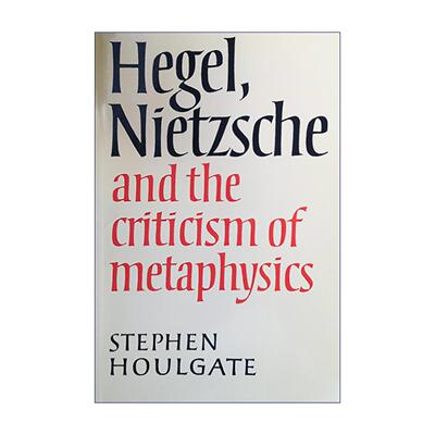 英文原版 Hegel Nietzsche and the Criticism of Metaphysics 黑格尔 尼采与形而上学批判 英文版 进口英语原版书籍