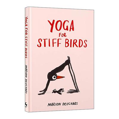 英文原版 Yoga For Stiff Birds 僵硬的小鸟带你做瑜伽 健康生活指南精装 英文版 进口英语原版书籍