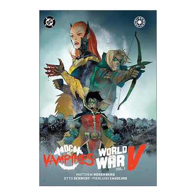 英文原版 DC vs. Vampires World War V Vol. 1 DC大战吸血鬼 第五次世界大战 卷一 精装漫画 英文版 进口英语原版书籍