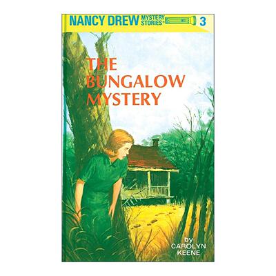 英文原版 Nancy Drew 03 the Bungalow Mystery 南希德鲁系列3 平房之谜 儿童悬疑推理小说 Carolyn Keene 精装 进口英语原版书籍