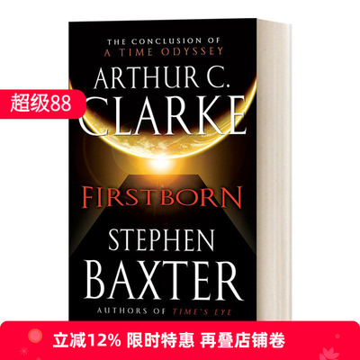 英文原版小说 Firstborn 昔日之光03 初生者 Time Odyssey03 经典科幻小说Stephen Baxter Arthur.C Clarke 英文版 进口英语原版书