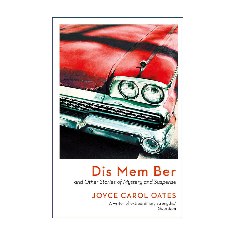 英文原版 Dis Mem Ber 肢解 乔伊斯·卡罗尔·欧茨 悬疑短篇小说集 英文版 进口英语原版书籍_虎窝淘