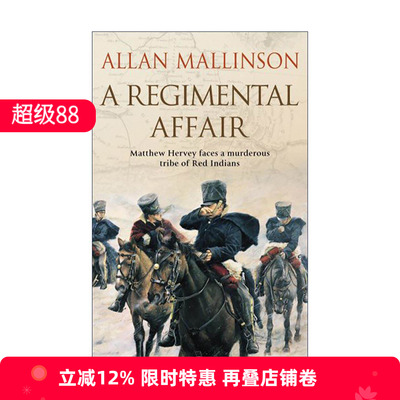 英文原版 A Regimental Affair 马修·赫维小说3 团务风波 Allan Mallinson经典英国骑兵小说 英文版 进口英语原版书籍