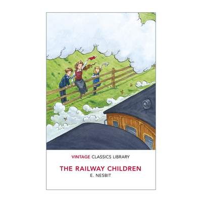 The Railway Children 铁路边的孩子 Vintage经典图书馆系列进口原版英文书籍