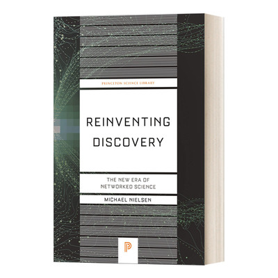 英文原版 Reinventing Discovery The New Era of Networked Science 重塑发现 Michael Nielsen迈克尔·尼尔森 进口英语原版书籍