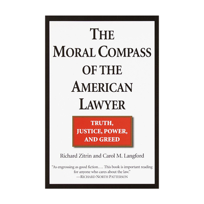 英文原版 The Moral Compass of the American Lawyer 走钢索的律师 Richard Zitrin 英文版 进口英语原版书籍