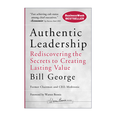 英文原版 Authentic Leadership 真诚领导力 前美敦力CEO Bill  英文版 进口英语原版书籍