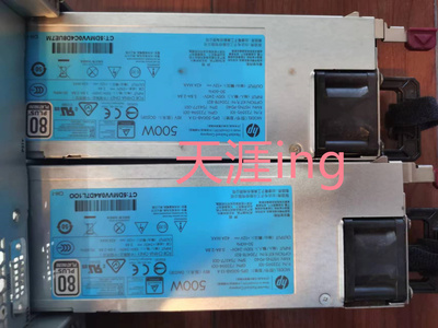 HP DL360 DL380 G9 500W 电源 754377-001 723595-001 723594-001