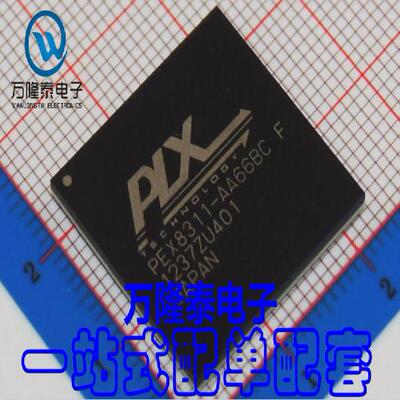 全新原装正品 PEX8311-AA66BCF BGA-337 接口加速器 集成IC