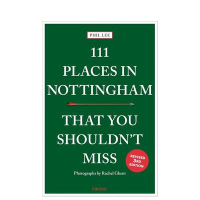 【预售】诺丁汉111处不可错过之地 111 Places in Nottingham That You Shouldn't Miss 原版英文旅行善本图书
