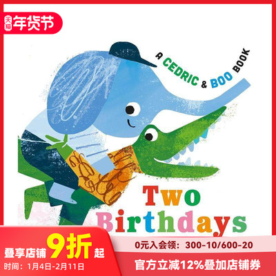 【预售】小鳄鱼塞德里克与波波：双倍生日惊喜 A Cedric and Boo Book: Two Birthdays 原版英文儿童绘本