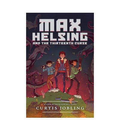 【现货】麦克斯，苐13个诅咒 MAX HELSING THIRTEENTH CURSE 原版英文儿童章节书