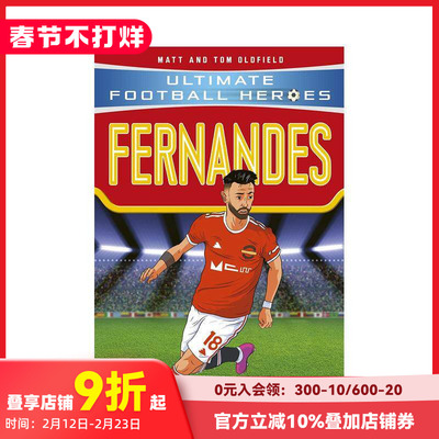 【预售】【足球英雄系列】布鲁诺·费尔南德斯 【Ultimate Football Heroes】Bruno Fernandes 原版英文青少年读物 善本图书
