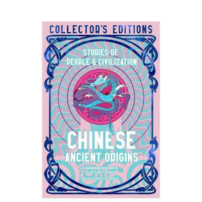 【预售】中国古代源流 【Flame Tree Collector's Editions】Chinese Ancient Origins 原版英文文学