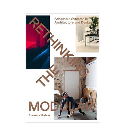 【预售】模块化反思：建筑与设计中的适应性系统 Rethinking The Modula 原版英文建筑设计