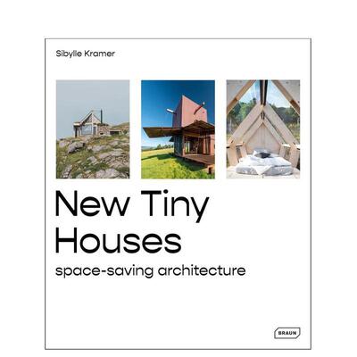 【预售】新型小型房屋：节省空间的建筑 New Tiny Houses space-saving architecture 原版英文建筑设计 善本图书