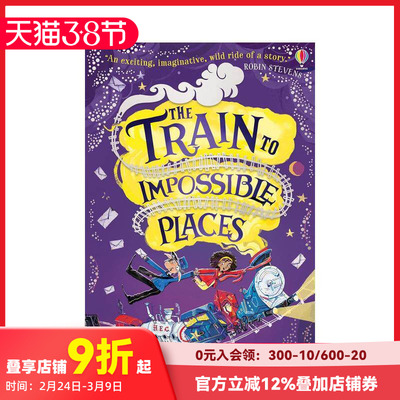 【现货】英文原版 The Train to Impossible Places 火车开往不可能到达的地方 英语故事阅读章节书小说文学 12岁以上 善本童书
