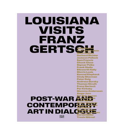 【预售】路易斯安那州Franz Gertsch博物馆 Louisiana Visits Franz Gertsch 原版英文艺术画册画集 善本图书