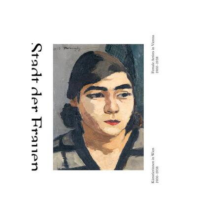 【现货】[PRESTEL出版]City of Women 女人之城:1900年至1938年维也纳的女性艺术家