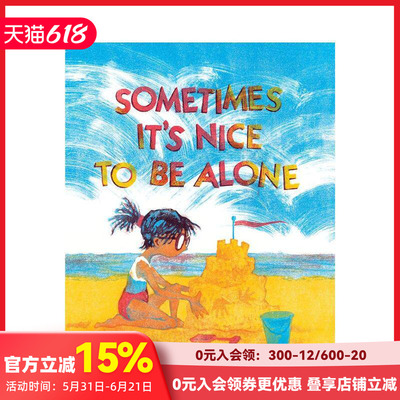 【预售】有时真好 Sometimes It'S Nice 原版英文儿童绘本