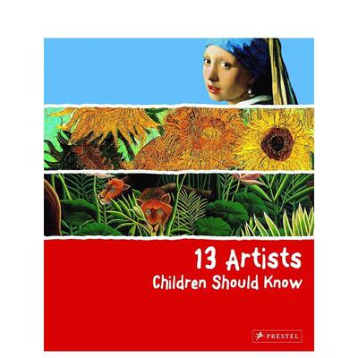 【现货】英文原版 孩子们应该知道的13位艺术家 13 Artists Children Should Know 儿童艺术启蒙 6岁以上 进口图书 善本童书