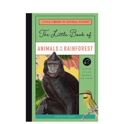 【现货】【自然历史小小图书馆】雨林动物 The Little Book of Animals of the Rainforest 原版英文儿童绘本 善本图书