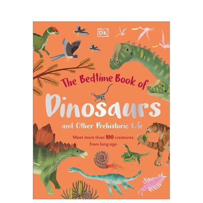 【预售】恐龙和其他史前生物 睡前读物 The Bedtime Book of Dinosaurs and Other Prehistoric Life 儿童绘本知识百科 善本图书