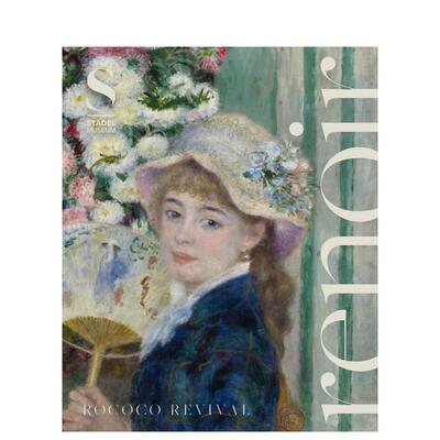 【预售】雷诺阿:洛可可式复兴 Renoir:Rococo Revival 英文原版进口艺术画册 善本图书