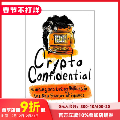 【预售】加密机密 Crypto Confidential 原版英文商业行销 善本图书