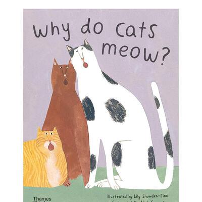 【预售】Why do cats meow?猫为什么要喵喵叫？：关于爱宠的好奇问题 儿童趣味绘本