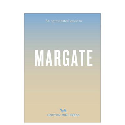 【现货】固执己见的马盖特小镇指南 【An Opinionated Guide】to Margate 原版英文旅行