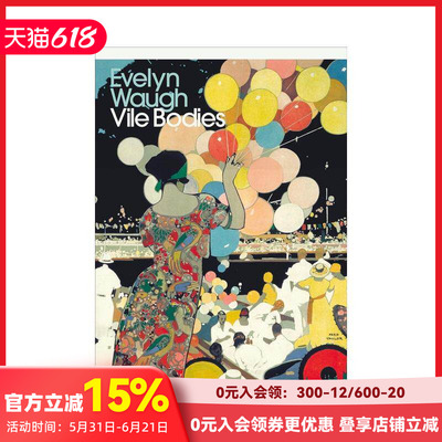 【现货】邪恶的身体（企鹅现代经典） Vile Bodies (Penguin Modern Classics) 原版英文文学小说