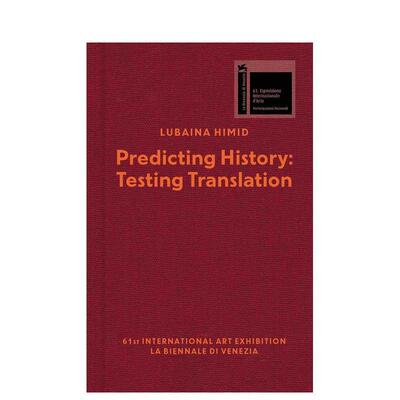 【预售】卢贝娜·希米德：预测历史，测试翻译 Lubaina Himid: Predicting History， Testing Translation 原版英文艺术画册画集