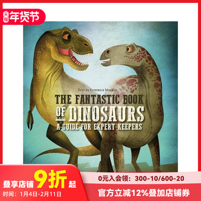 【预售】恐龙守护者指南 The Fantastic Book of Dinosaurs :A Guide for Expert Keepers 原版英文儿童绘本
