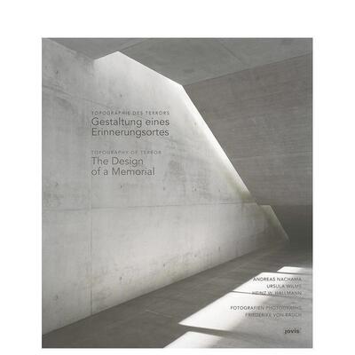 【预售】恐怖地形：纪念馆的设计 Topography of Terror: The Design of a Memorial 原版英文摄影作品集