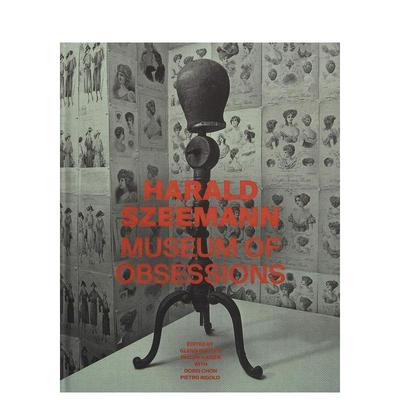 【预售】哈洛德.泽曼：迷恋博物馆 Harald Szeemann - Museum of Obsessions 原版英文艺术画册画集 善本图书