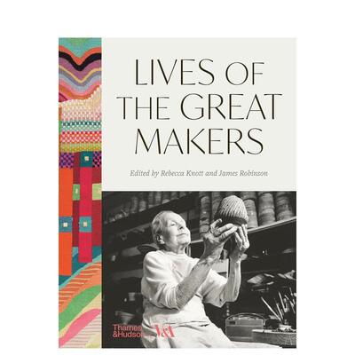 【现货】匠魂永驻：500年工艺大师传 Lives of the Great Makers原版英文工业产品设计 家具大师 包豪斯