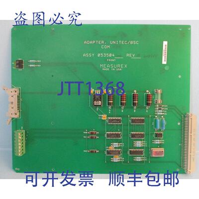 原装供应Measurex 05350400 Rev E 适配器 Unitec/BSC COM 模块 P