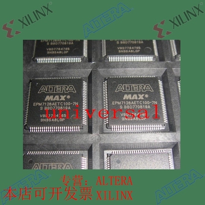EPM7128AETC100-7N 全新原装正品现货