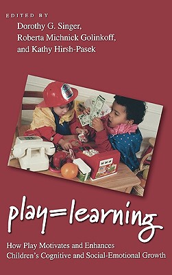 【预售】Play = Learning: How Play Motivates and Enhances