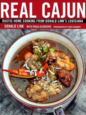 【预售】Real Cajun: Rustic Home Cooking from Donald Link's