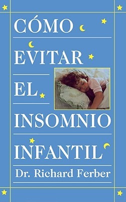 【预售】Como Evitar el Insomnio Infantil? = How to Treat