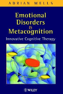 【预售】Emotional Disorders & Metacognition - Innovative