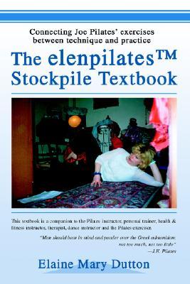 【预售】The Elenpilatestm Stockpile Textbook: Connecting Joe