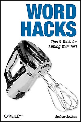 【预售】Word Hacks: Tips & Tools for Taming Your Text